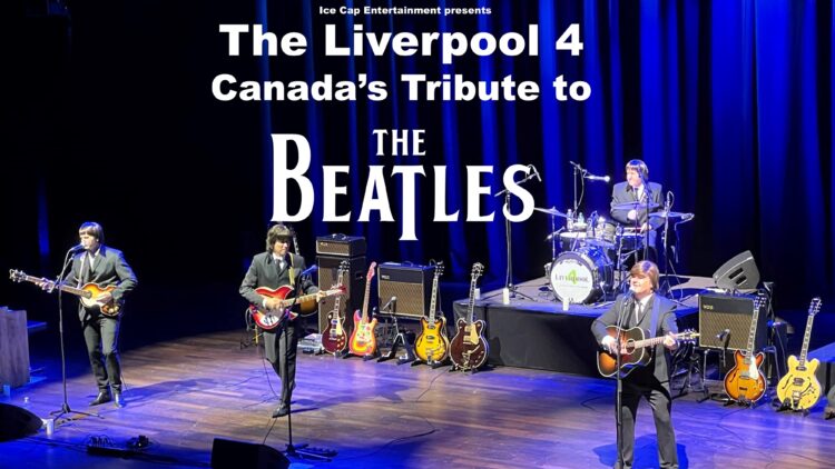 Canada's Tribute to The Beatles - North America's Tribute to the Beatles